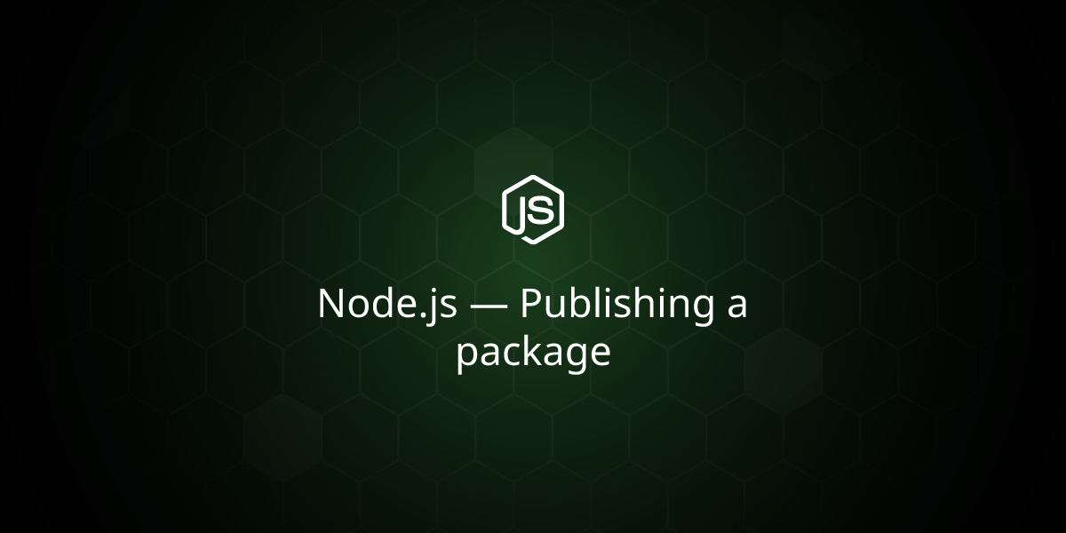 Node.js — Publishing a package